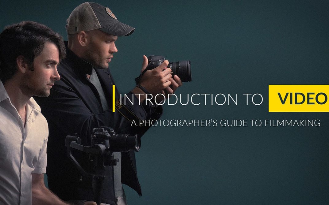 Fstopper 摄影师的电影制作指南课程_哔哩哔哩_bilibili