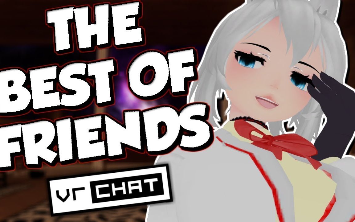 [中译] [ VRChat - XigneoN ] 损友 ( 虚拟现实 )_哔哩哔哩_bilibili