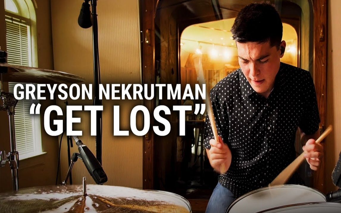Greyson Nekrutman - "Get Lost"_哔哩哔哩_bilibili