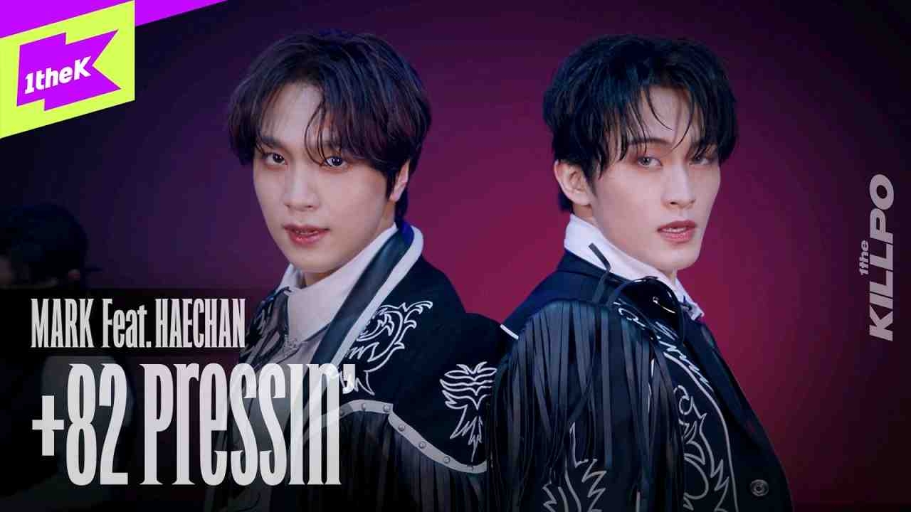 【4K超清】李马克《+82 Pressin'(Feat.李楷灿)》舞蹈版1theKILLPO-上昊佳_-歌单-哔哩哔哩视频