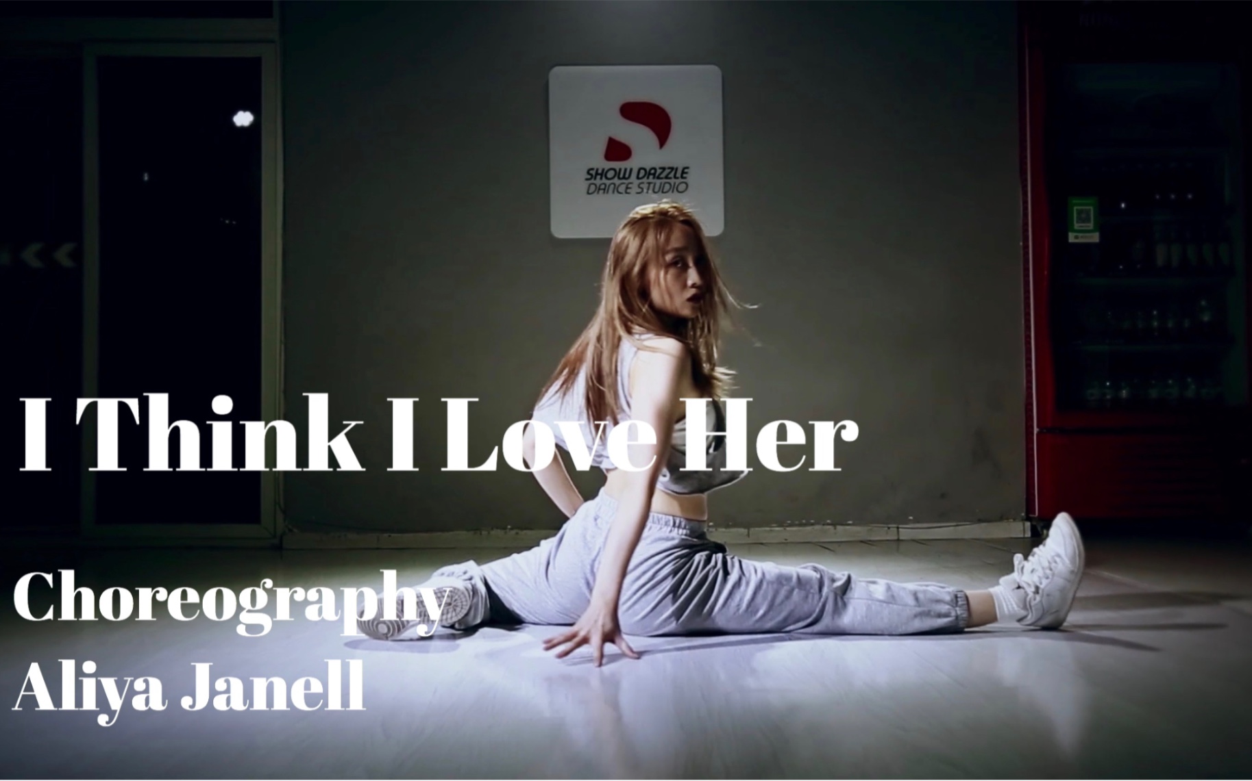 Aliya Janell编舞 I Think I Love Her.疫情解封后的第一支cover_哔哩哔哩_bilibili