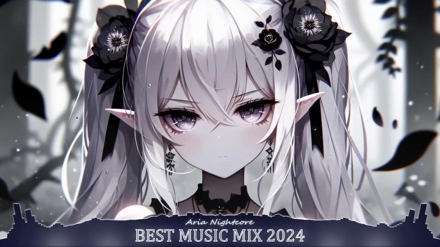 Best_Nightcore_Mix_2024_♫_Gaming_Music_M - 哔哩哔哩
