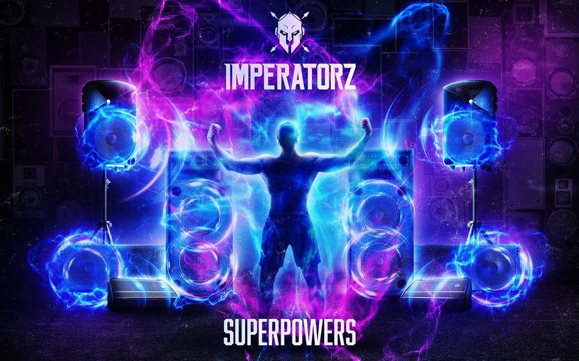 【Extra Raw】Imperatorz - Superpowers (Official Videoclip) - 视频下载 Video ...