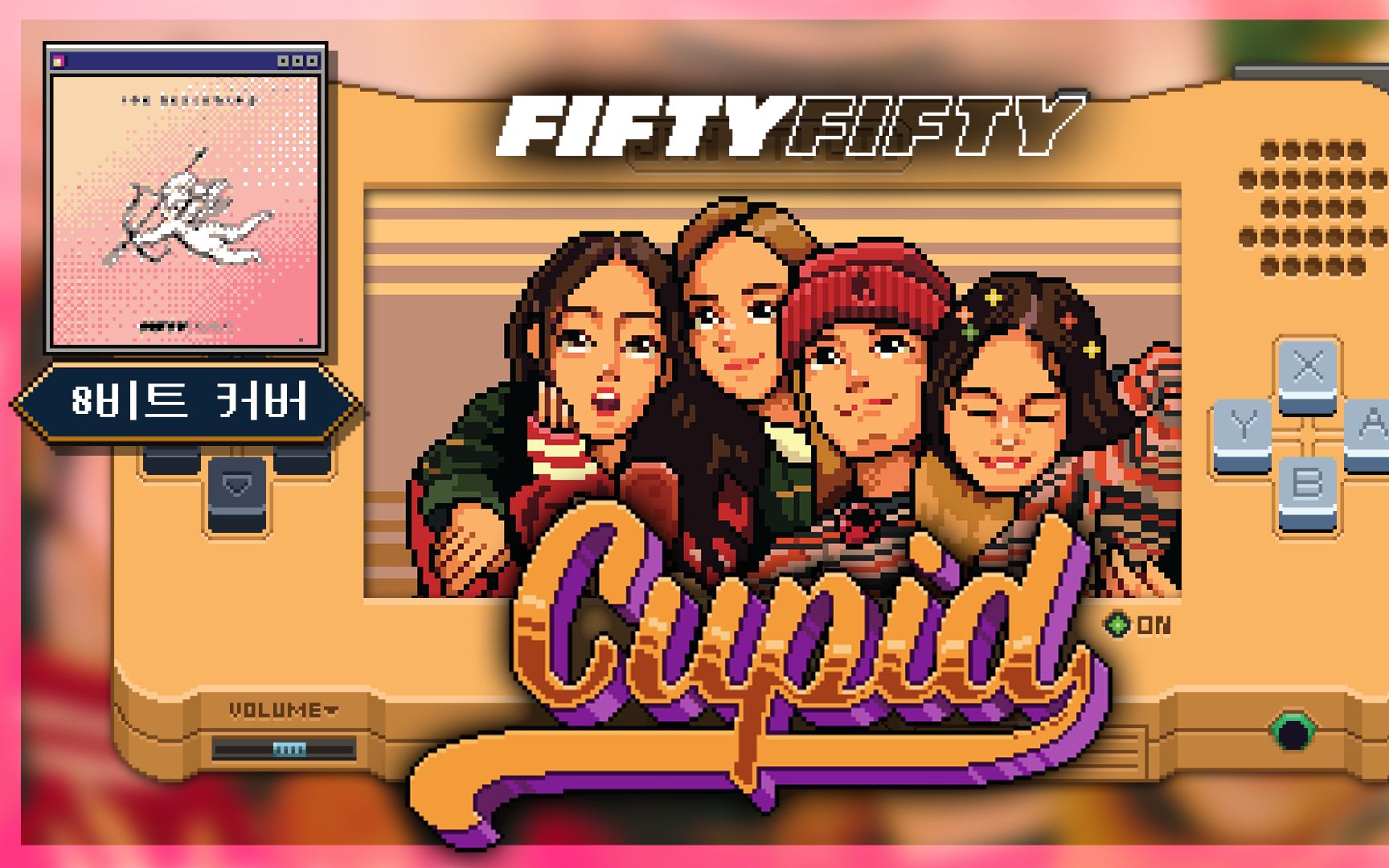 FIFTY FIFTY - 'Cupid' / 8 Bit Cover-JHN_STUDIO-JHN_STUDIO-哔哩哔哩视频
