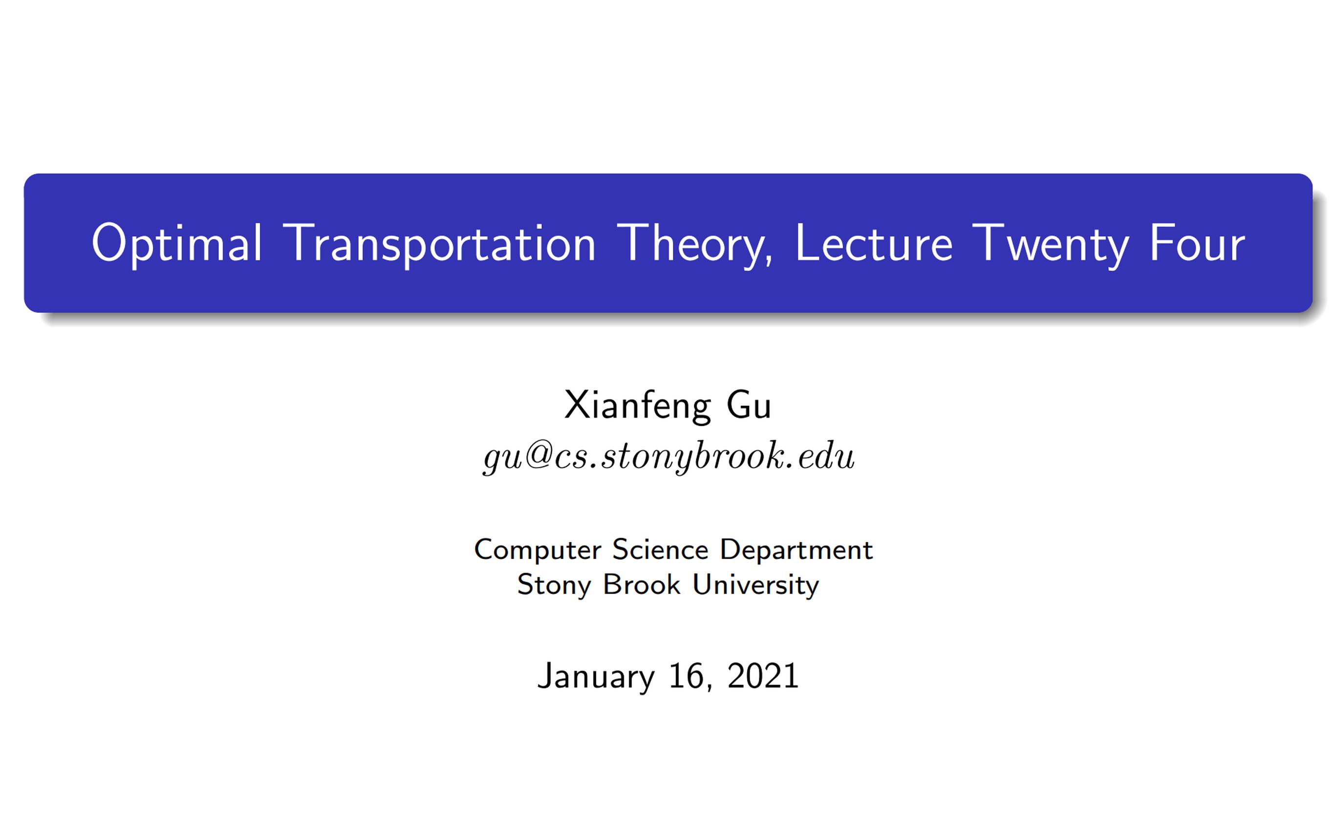 Lecture 24 - Optimal Transportation Theory_哔哩哔哩_bilibili