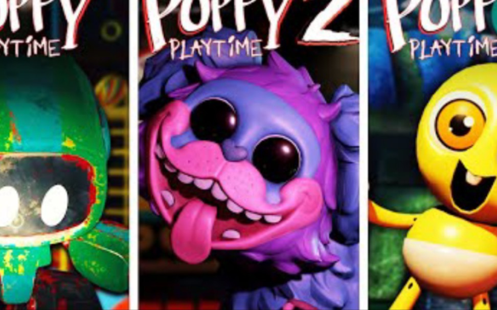 [搬运Poppy playtime预告片]Poppy playtime1.2.3 第一章vs第二章vs同人第三章_哔哩哔哩_bilibili