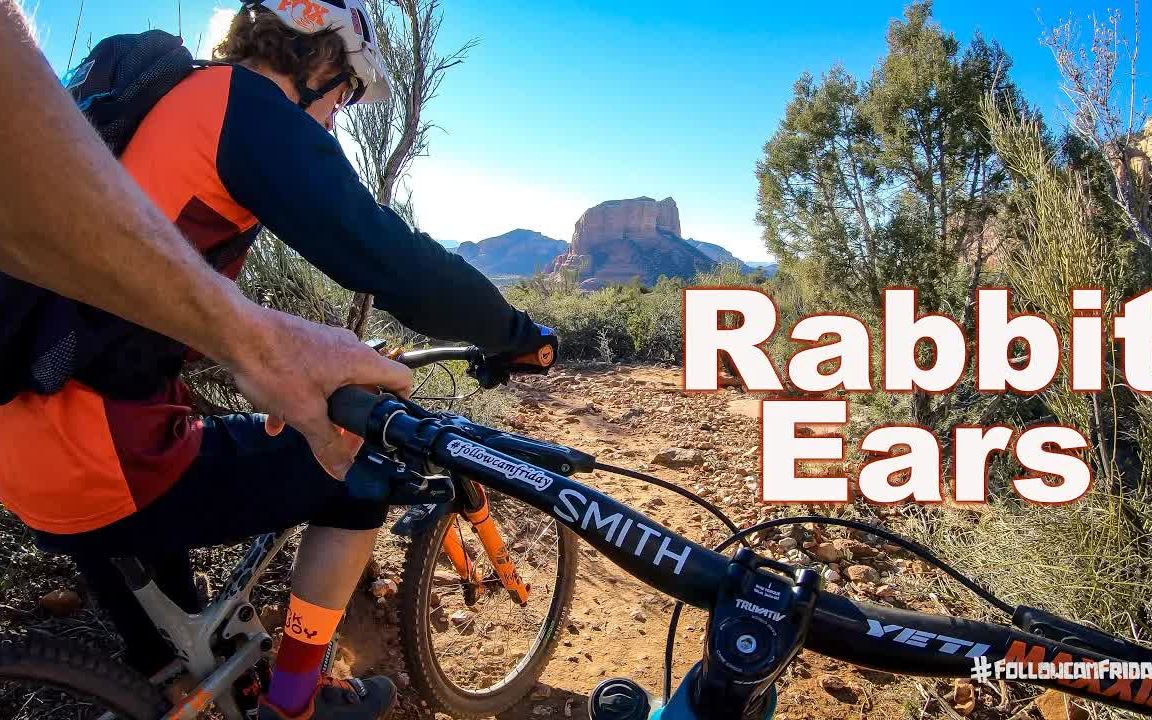 Riding Rabbit Ears in Sedona, Arizona with Alex Petitdemange_哔哩哔哩_bilibili