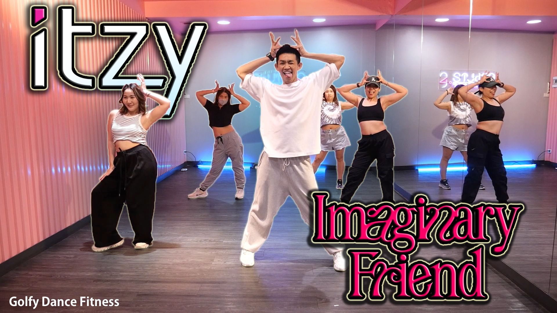 [KPOP] ITZY - Imaginary Friend | GolfyDance | Dance Fitness / Dance ...