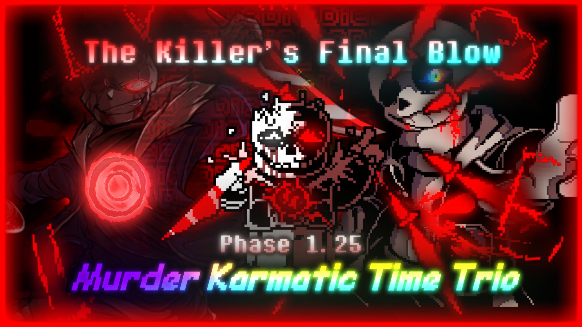 [Murder Karmatic Time Trio] 三重谋杀 因果报应 Phase1.25 The Killer's Final ...