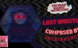 周五夜放克-黑暗瘦长红眼唐诺之战Lost Whistle -Thomas'Railway Showdown OST