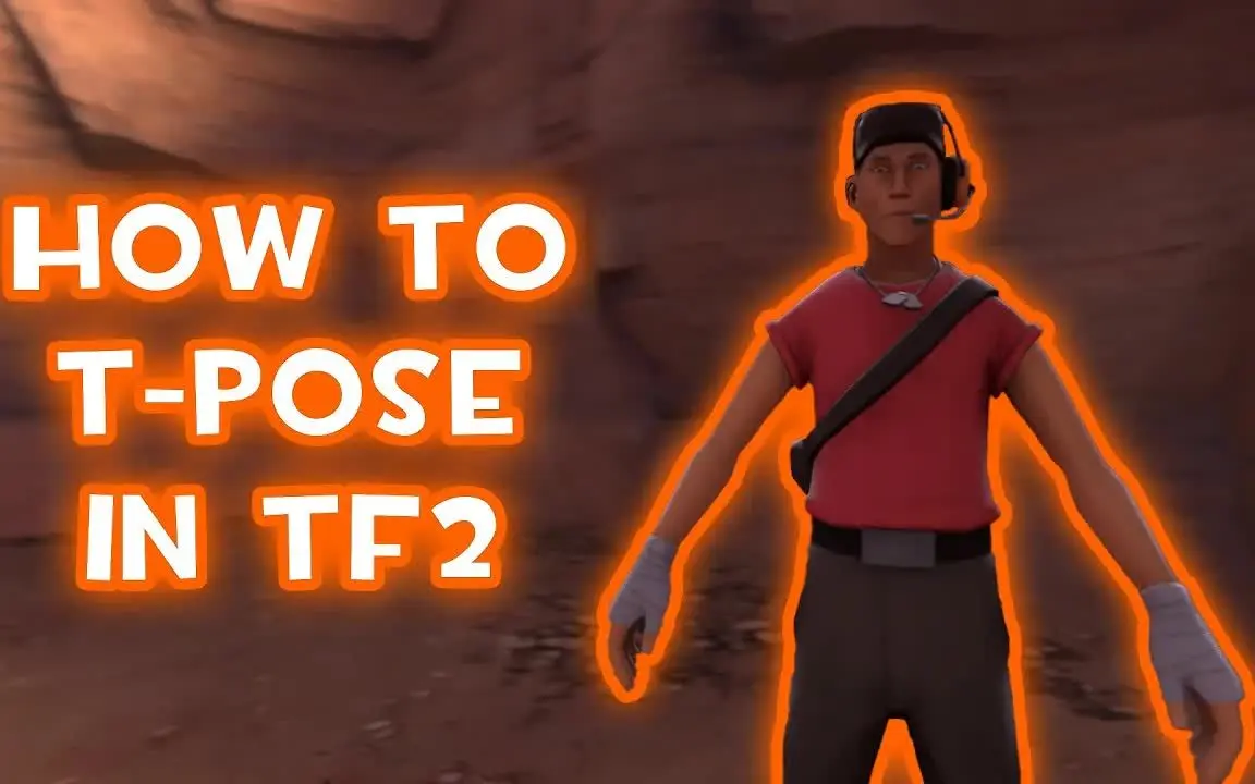 【中文字幕】怎么在TF2里摆出T-pose_哔哩哔哩bilibili_军团要塞2