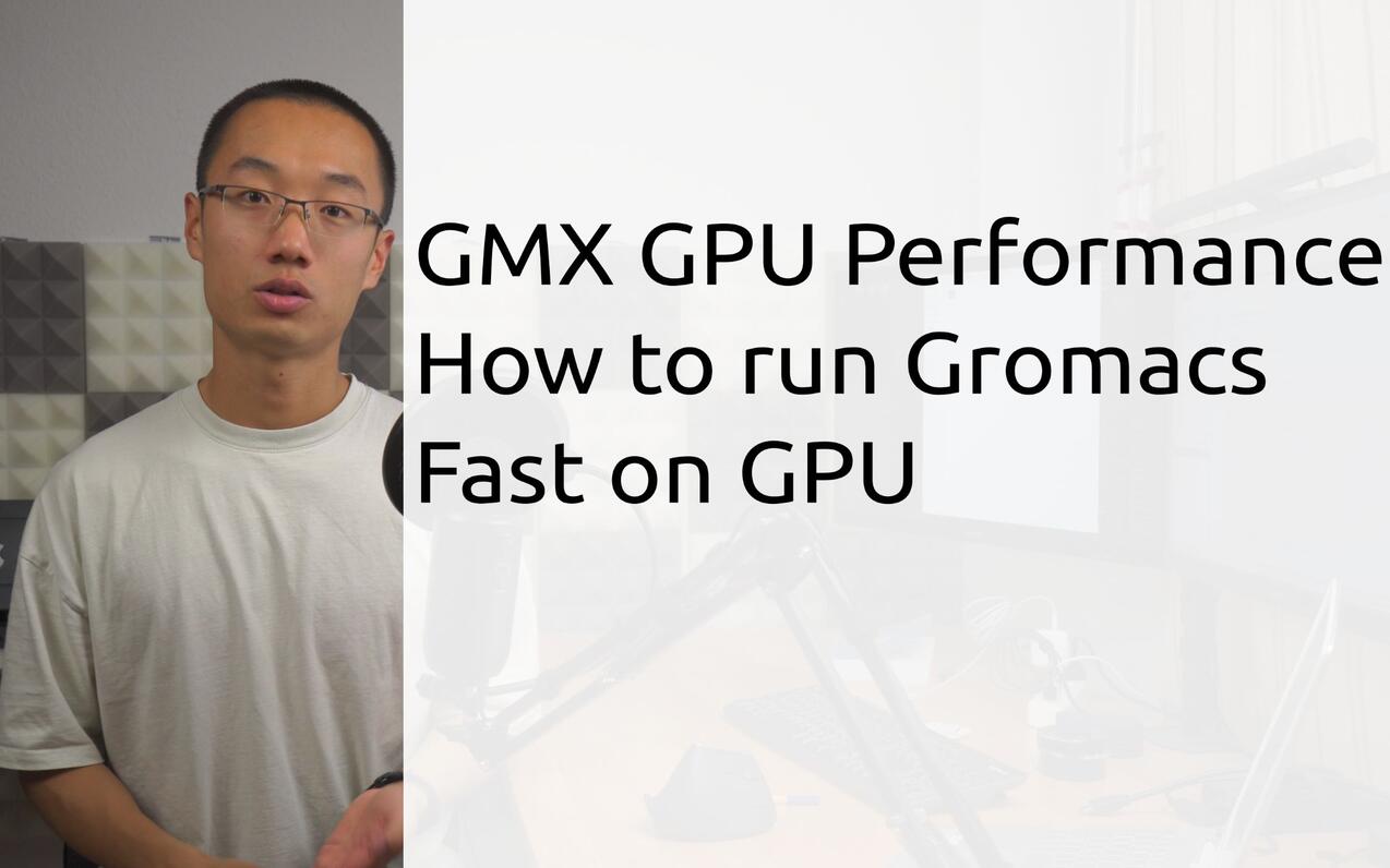 CC_news 010 Gromacs GPU性能调试，用现有的GPU跑更快的模 - 哔哩哔哩