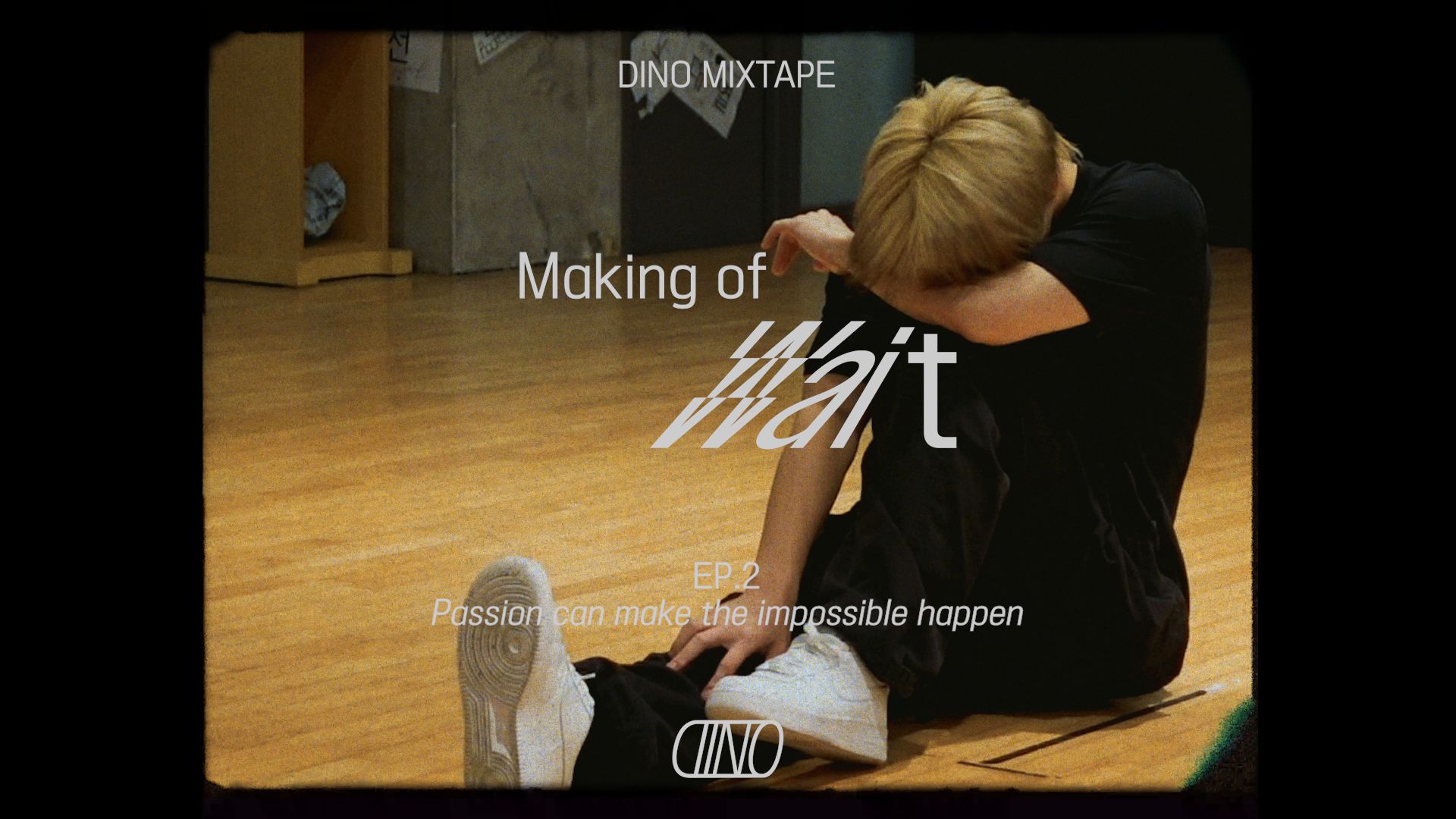 DINO Mixtape 'Making of Wait' EP.2-SEVENTEEN-SEVENTEEN-哔哩哔哩视频