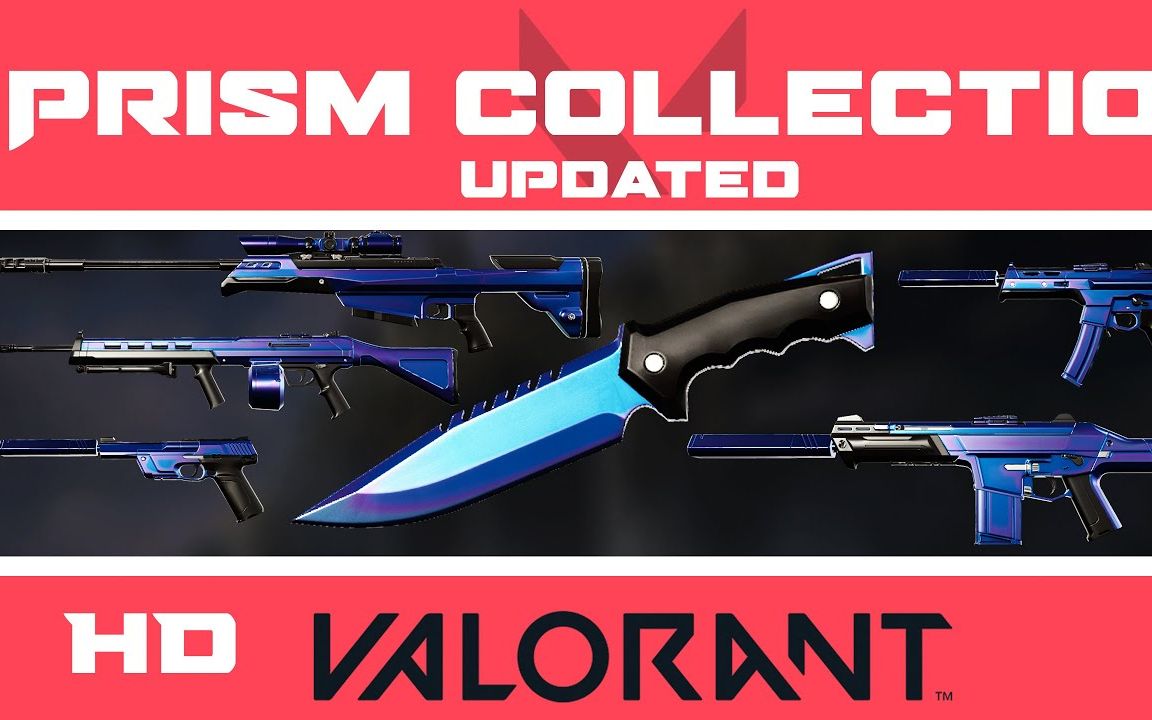 VALORANT棱镜（Prism）皮肤鉴赏_哔哩哔哩_bilibili
