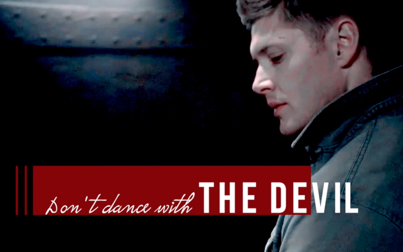 【SPN/SD】Don't Dance With The Devil ｜双向狩猎。_哔哩哔哩_bilibili