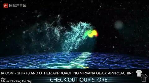 Approaching Nirvana Blocking The Sky