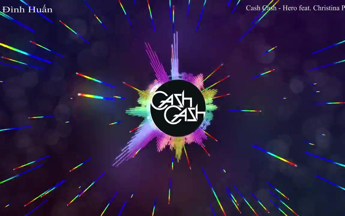 Hero-Cash Cash_哔哩哔哩_bilibili