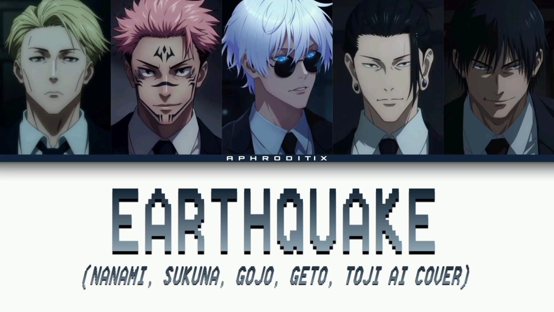 [AI Cover] 'Earthquake' - Nanami, Sukuna, Gojo, Geto, Toji (Easy Lyrics ...