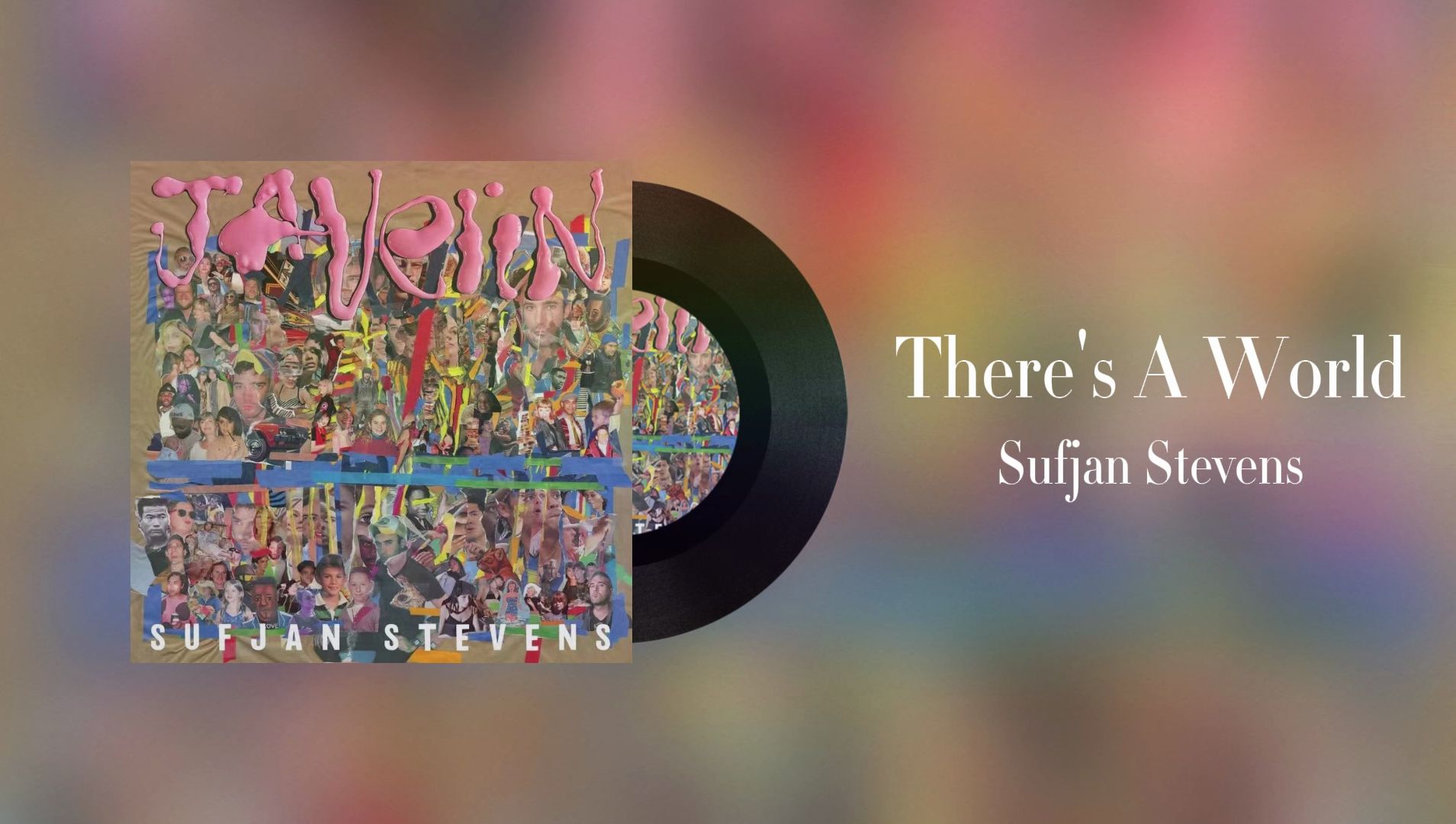 【日推歌单】《There's A World》——Sufjan Stevens-理想主義接班人-理想主義接班人-哔哩哔哩视频