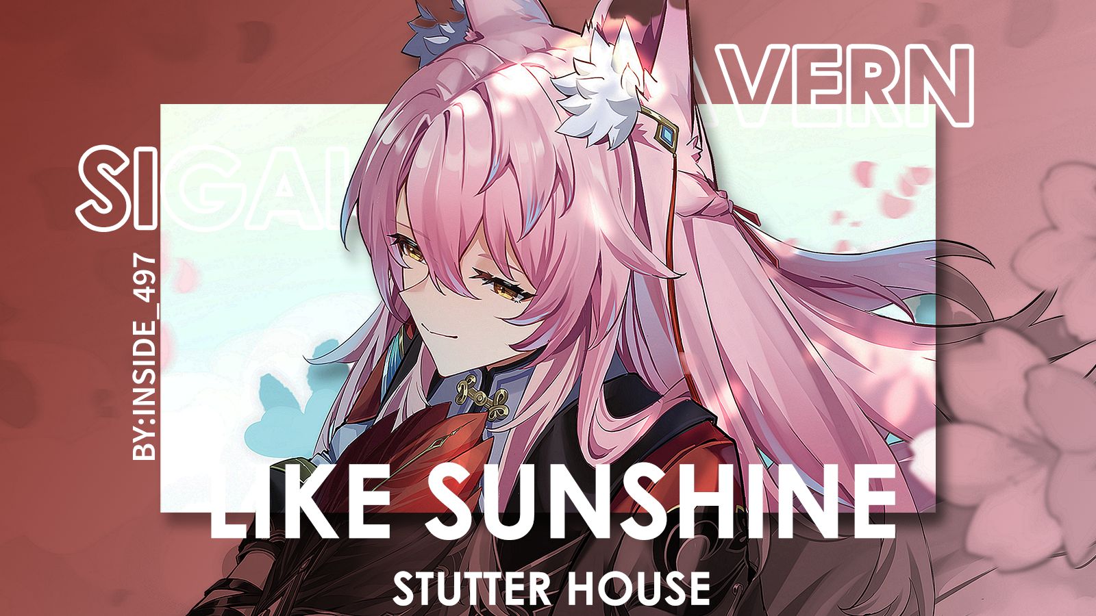 【日推电音】Lavern,Sigala - Like Sunshine-INSide_497-INSide_497-哔哩哔哩视频