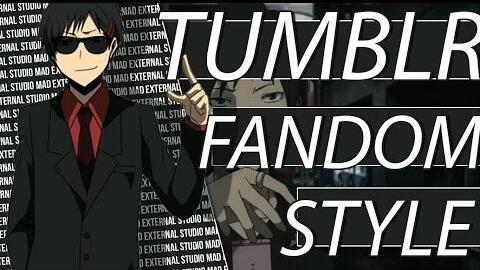 Tumblr Fandom Style
