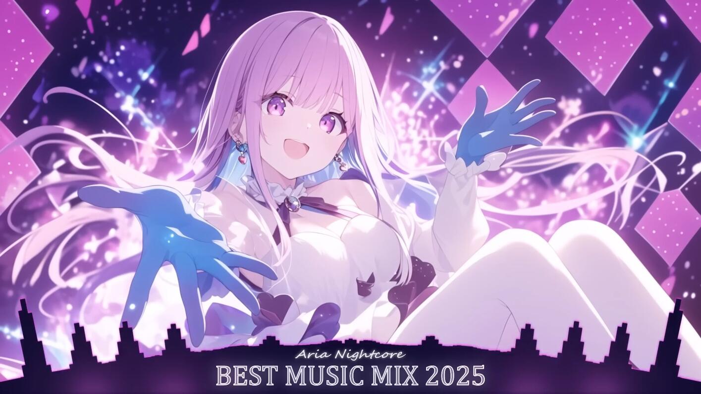 Best_Nightcore_Songs_Mix_2025_♫_1_Hour_G - 哔哩哔哩