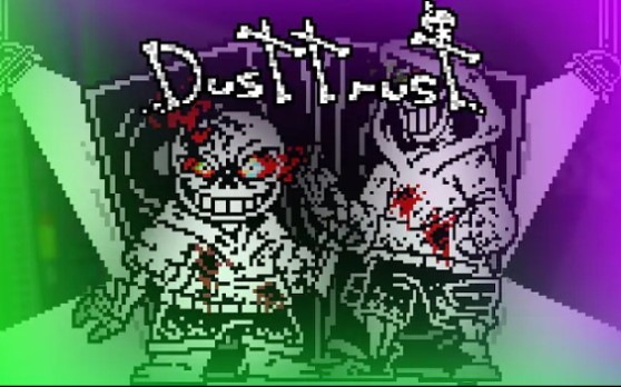 （传说之下系列搬运）尘埃的信任三段游乐戏的预告 Undertale DUSTTRUST phase 3 got scrapped again