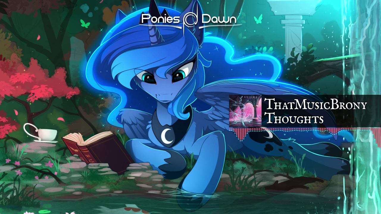 【全程高能】2021年【MLP音乐·enigma专辑之一】ThatMusicBrony - Thoughts [Indie Dance ...