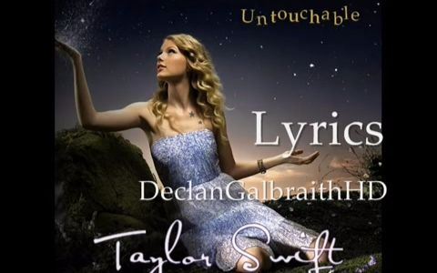 Taylor Swift Untouchable Lyrics