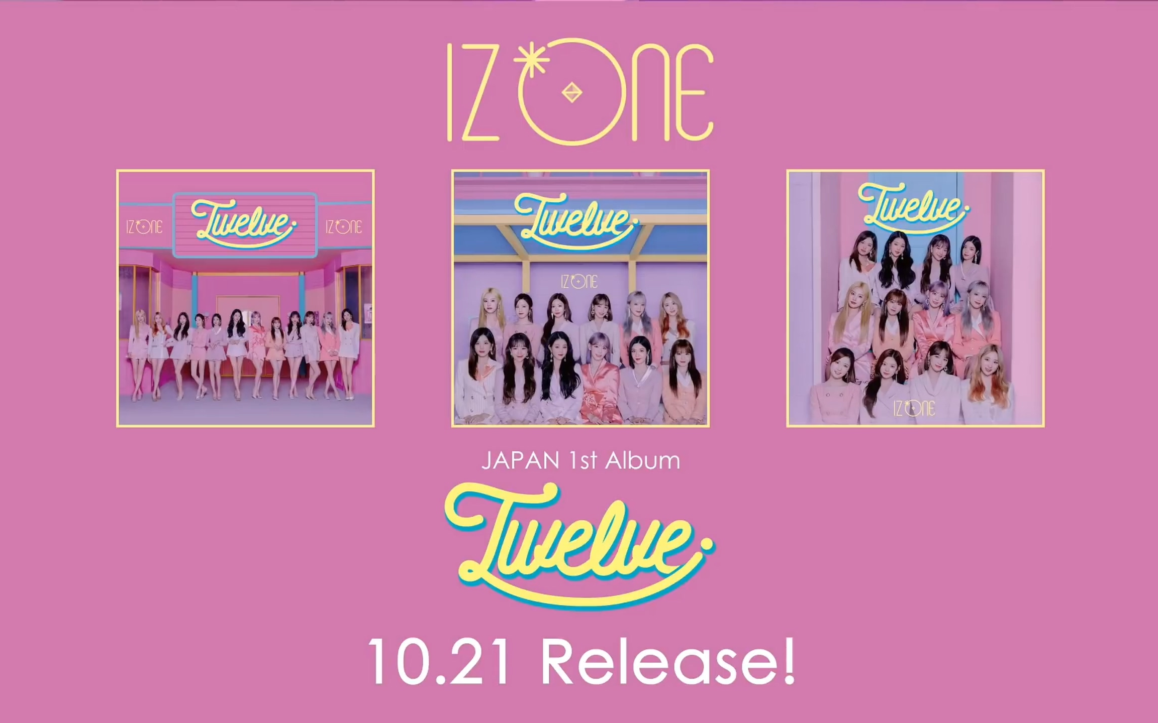 【试听】10月21日发售 IZONE日本专辑《Twelve》全曲目试听_哔哩哔哩_bilibili