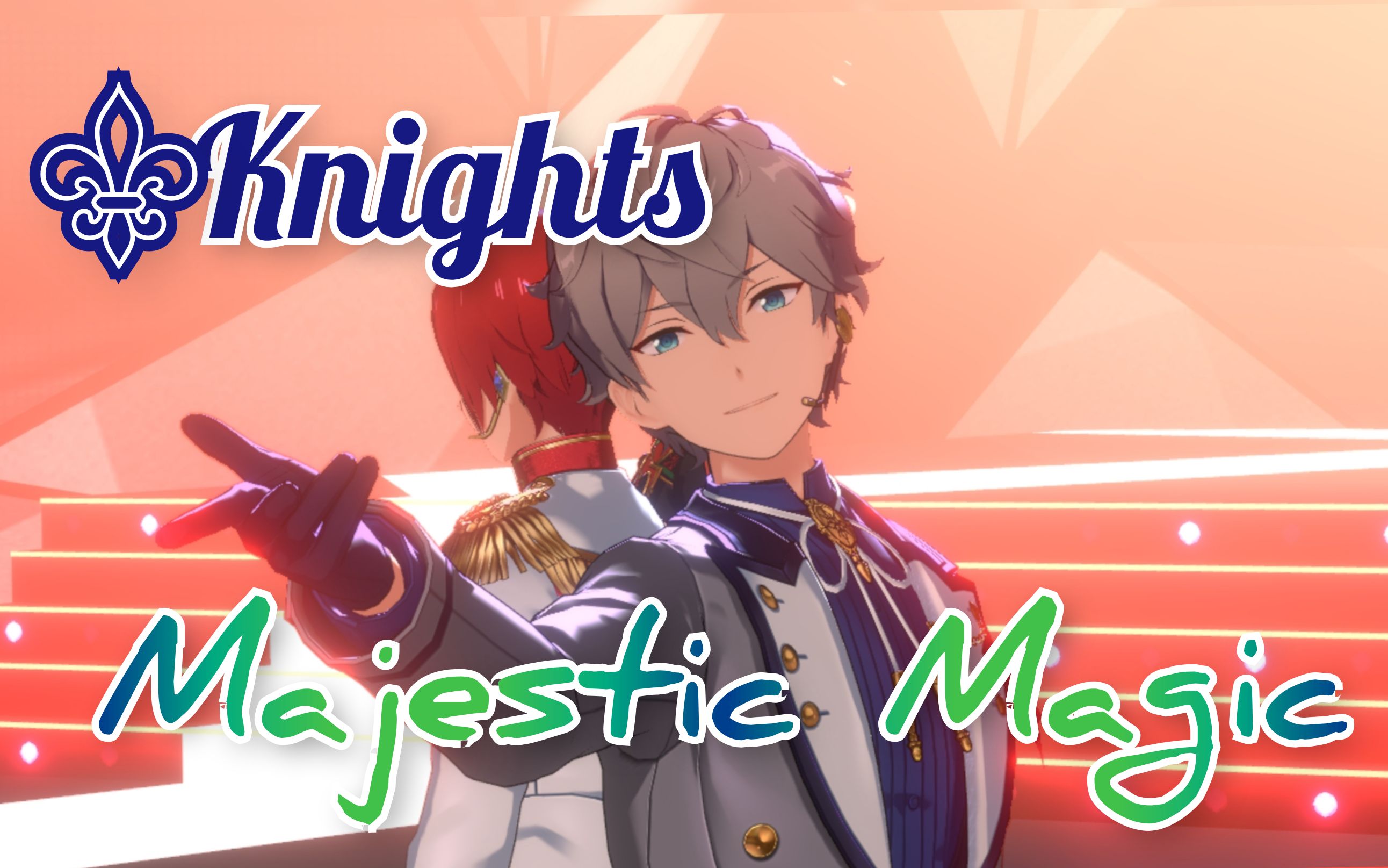 【⚜️Knights】Majestic Magic