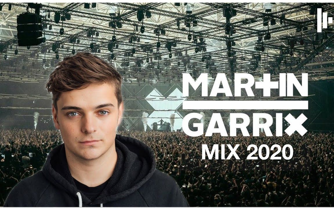 Martin Garrix Mix 2020 最佳歌曲混音_哔哩哔哩_bilibili