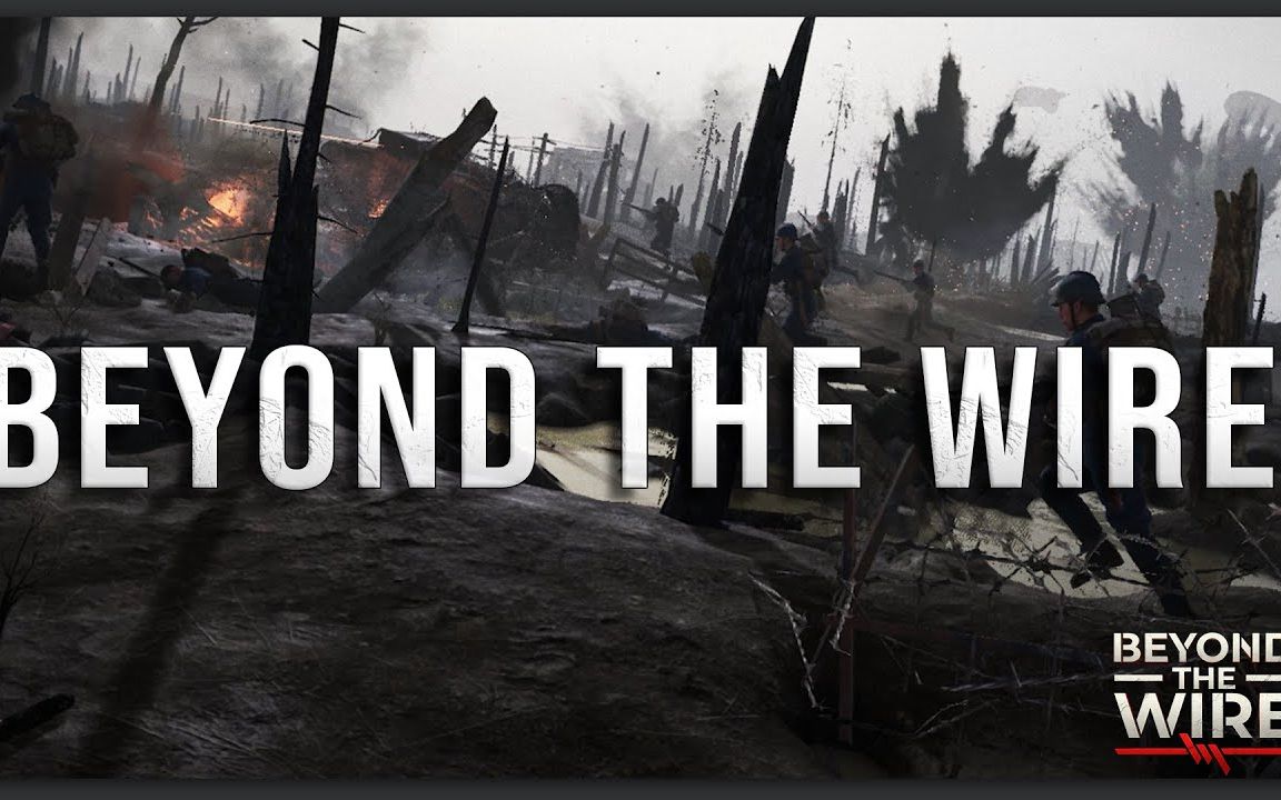 第一次体验一战新游Beyond The Wire的堑壕战_哔哩哔哩_bilibili