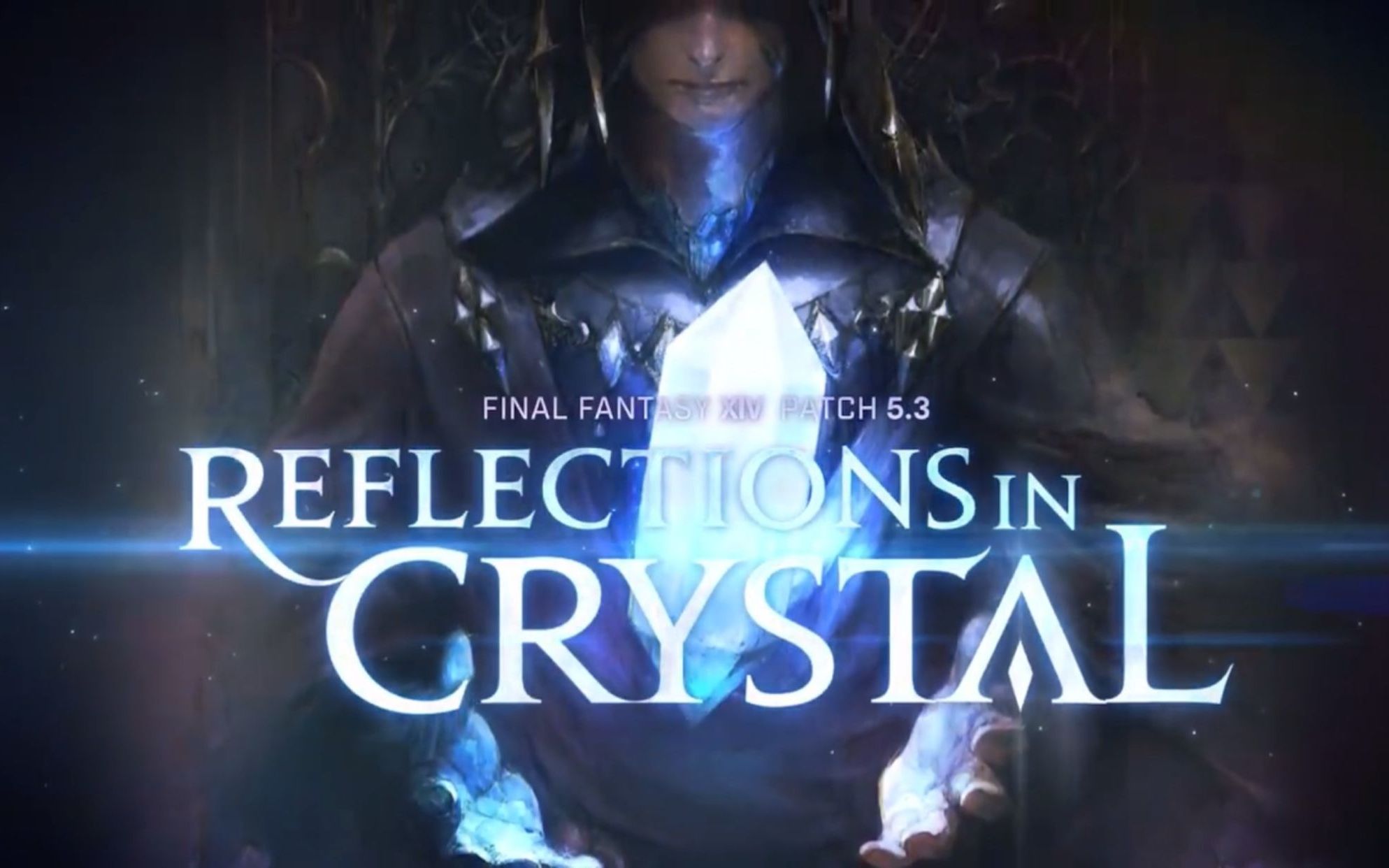 FF14 patch5.3【Reflections In Crystal】预告_哔哩哔哩_bilibili