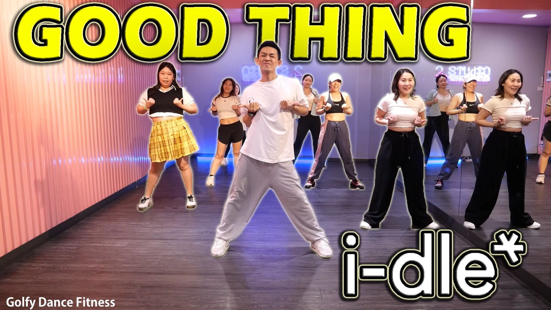 [KPOP] i-dle - Good Thing | GolfyDance | Dance Fitness / Dance Workout ...