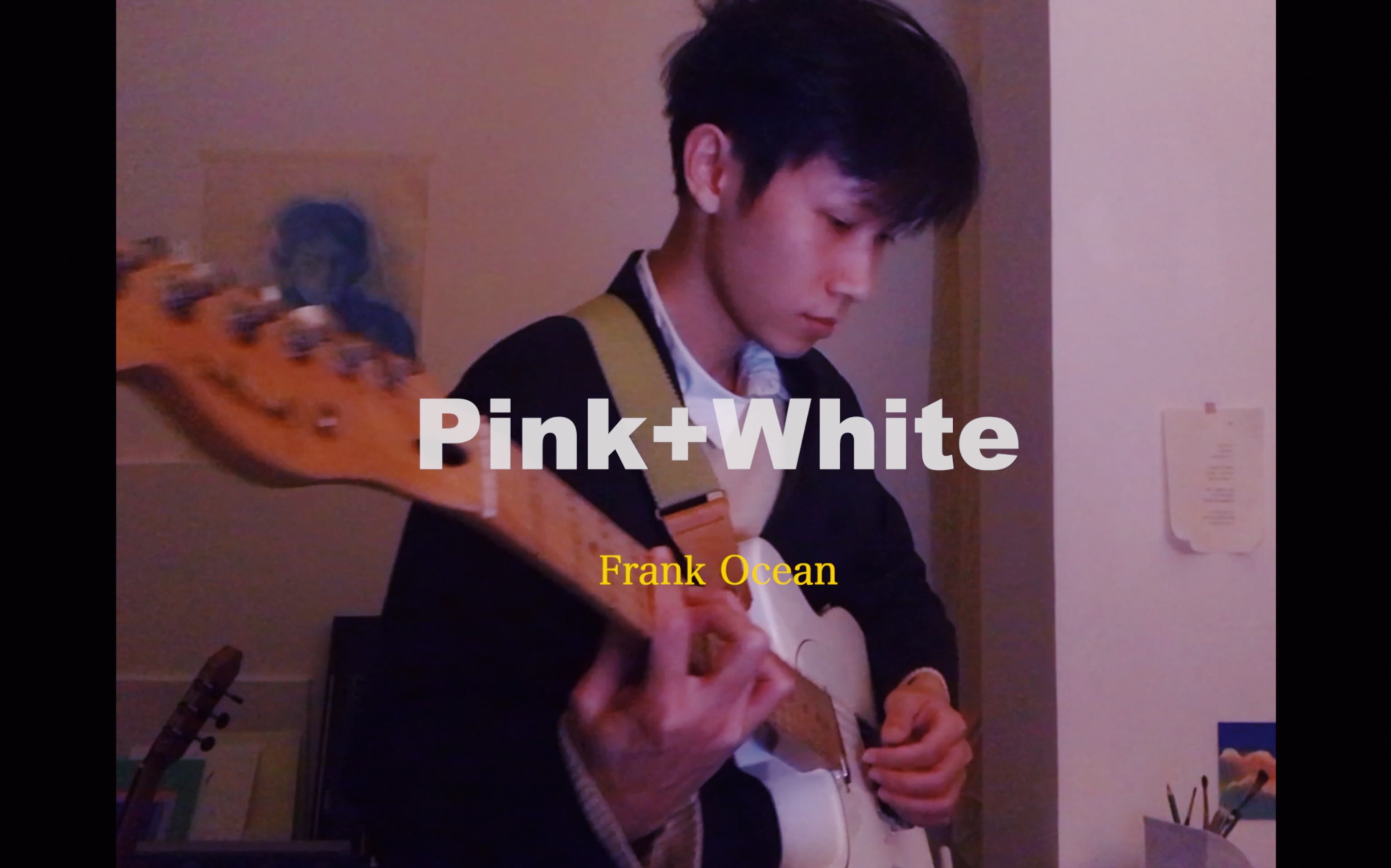 Pink+White - Frank Ocean (cover)_哔哩哔哩_bilibili