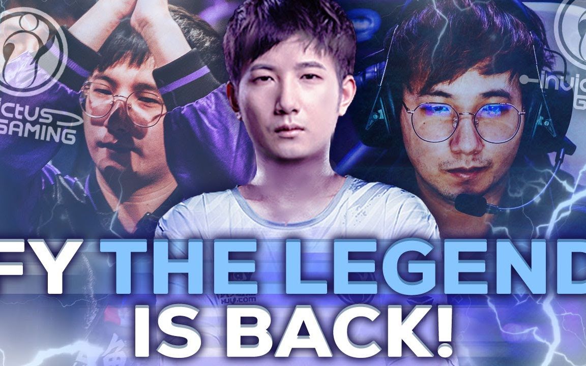 传奇回归！！ FY 重返职业 职业！ （DOTA 2 历史上最具标志性的时）_哔哩哔哩bilibili_DOTA2_精彩集锦
