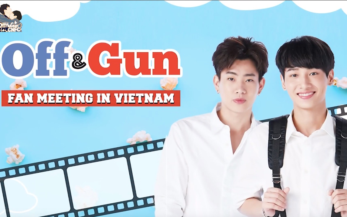 【OFFGUN】【HUG译制】OFF-GUN 1st Fan Meeting in Vietnam 越南见面会花絮_哔哩哔哩 (゜-゜)つロ ...