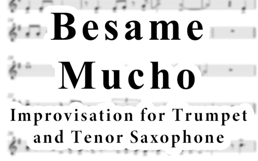 【小号 萨克斯】《Besame Mucho》 (feat. D. Faustov)