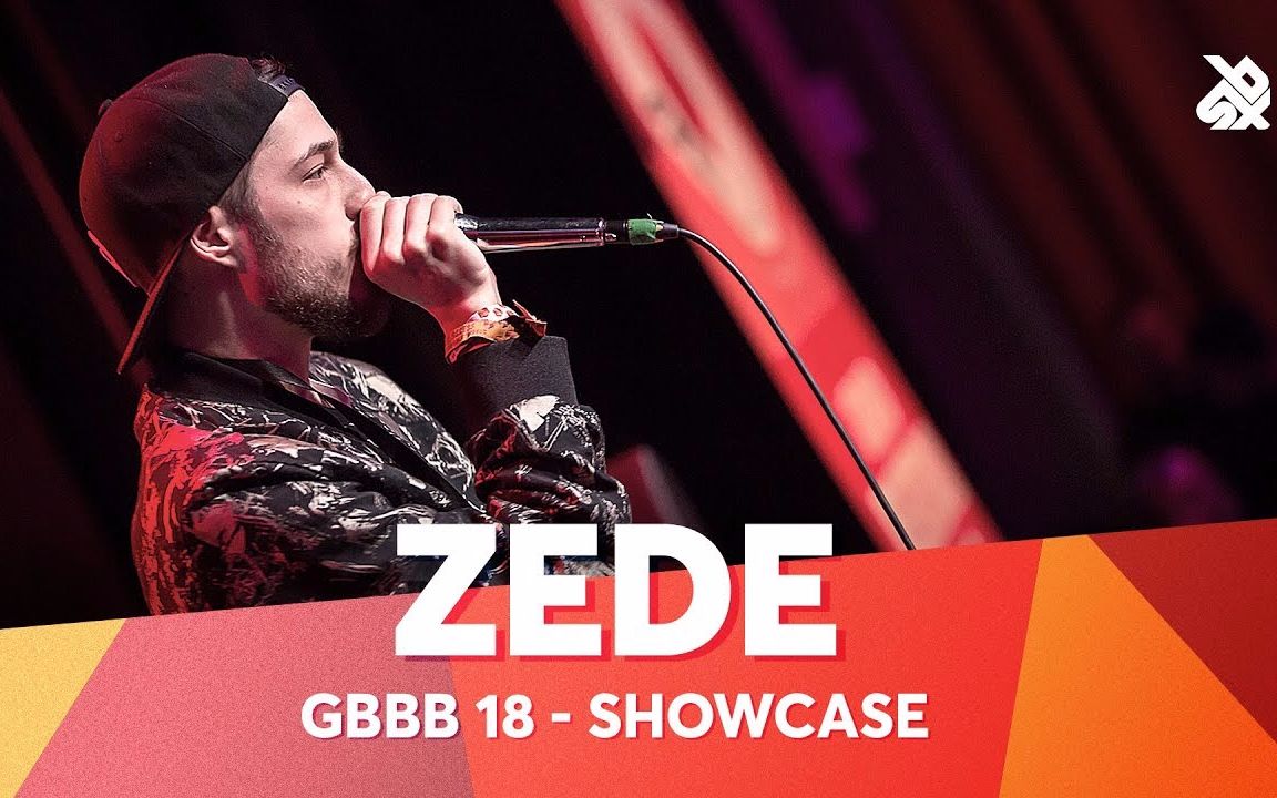 ZEDE | Grand Beatbox Battle Showcase 2018_哔哩哔哩_bilibili