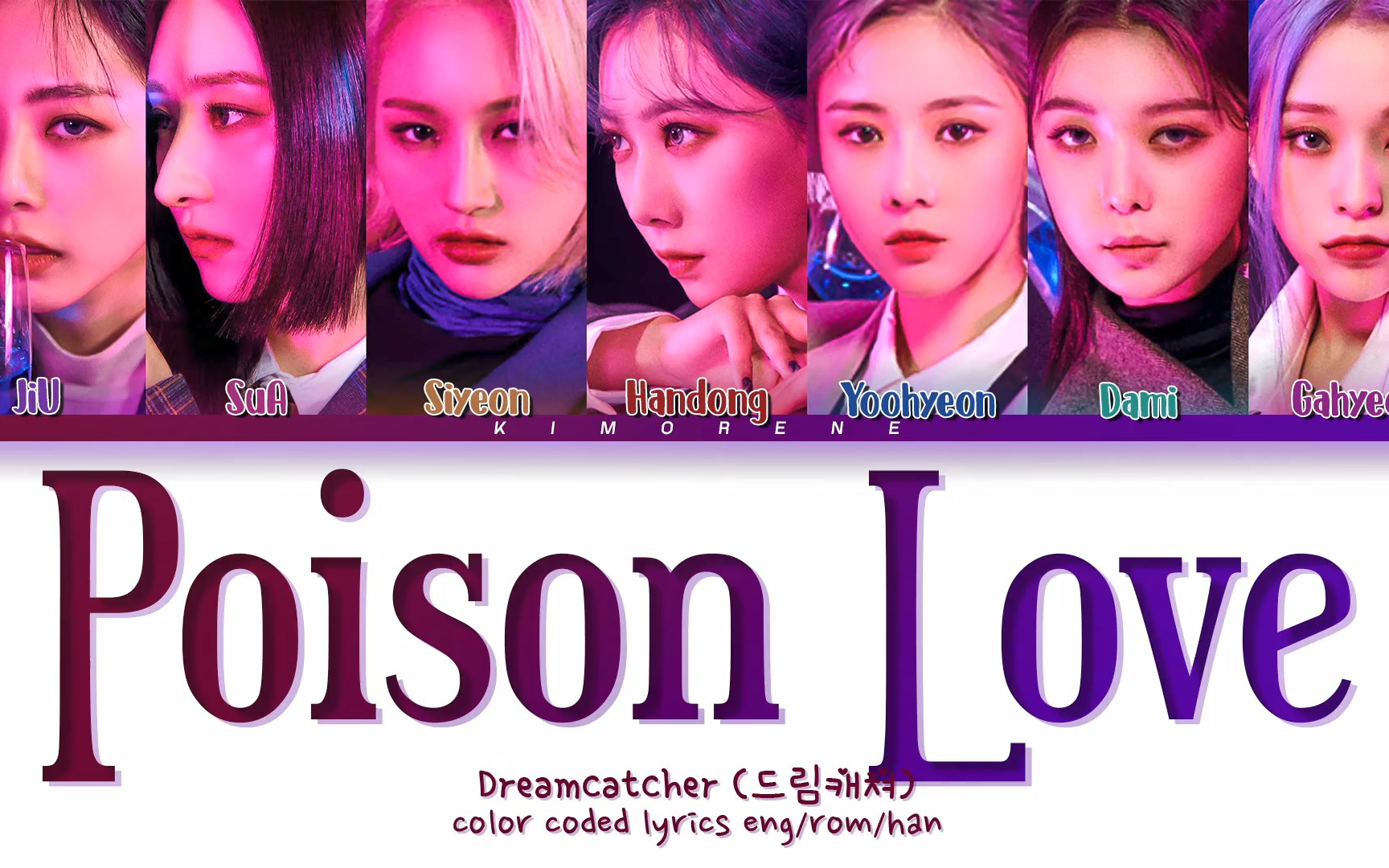 【Dreamcatcher】Poison Love歌词版_哔哩哔哩_bilibili