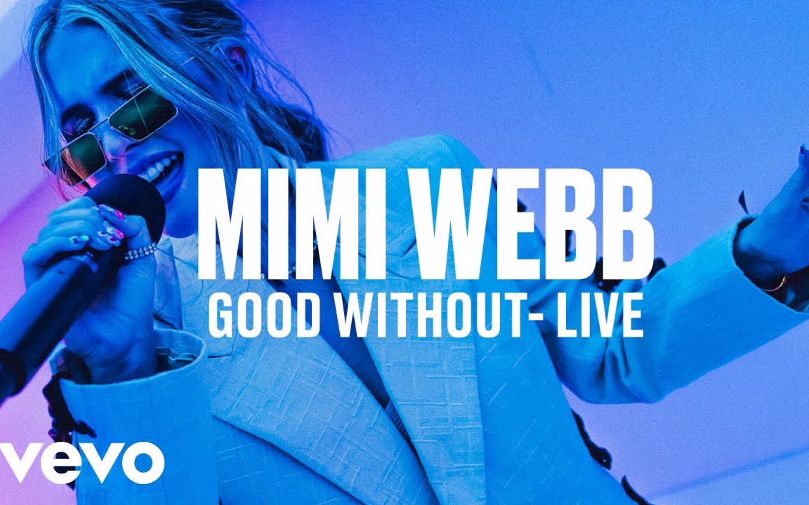 Mimi Webb -「Good Without」_哔哩哔哩_bilibili