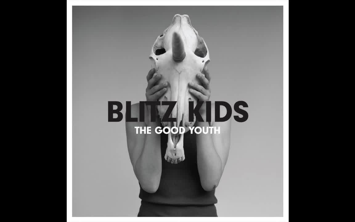 「720p60」Blitz Kids - The Sound Of A Lost Generation「有为青年 The Good Youth ...