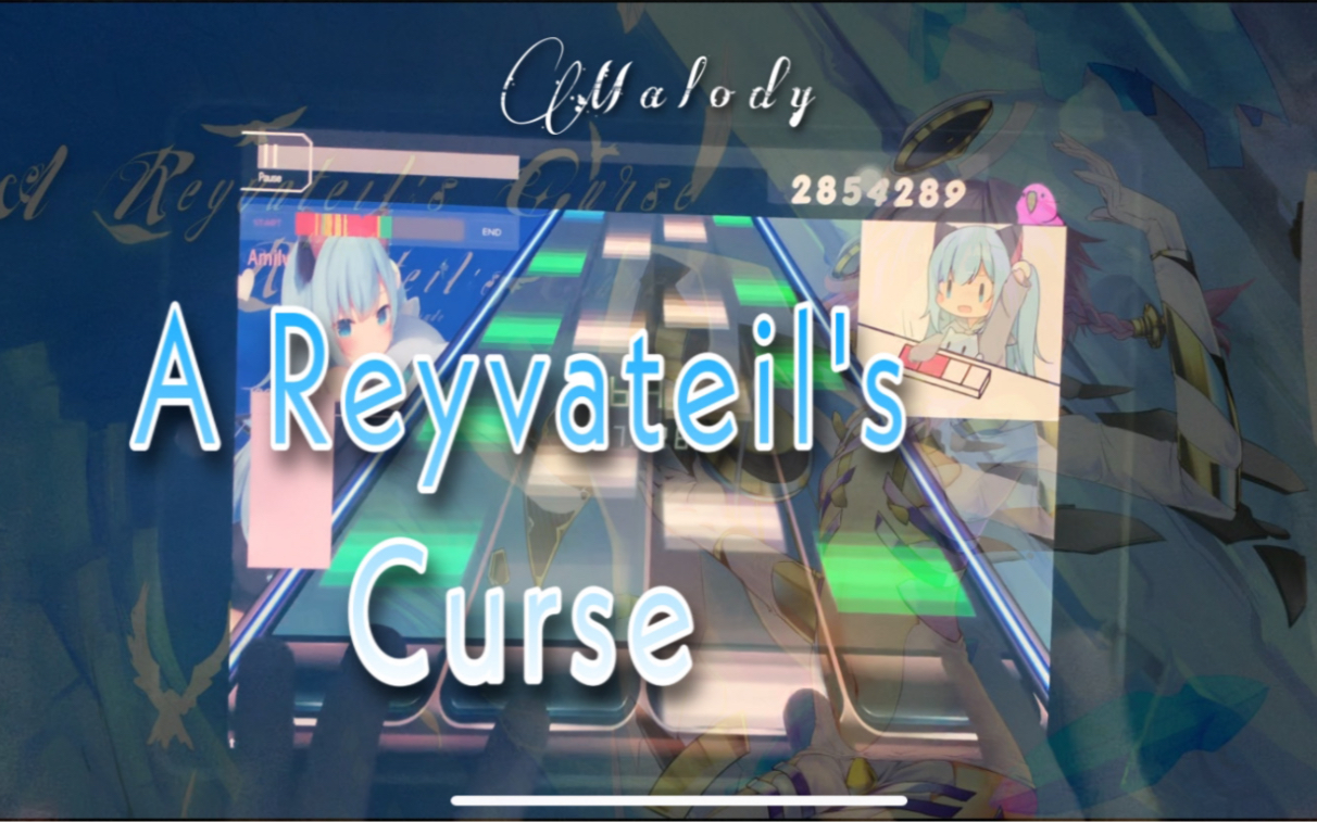 【Malody】A Reyvateil's Curse 1.5x (ε-)_哔哩哔哩bilibili_MALODY