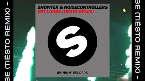 Showtek Get Loose Tiesto Remix