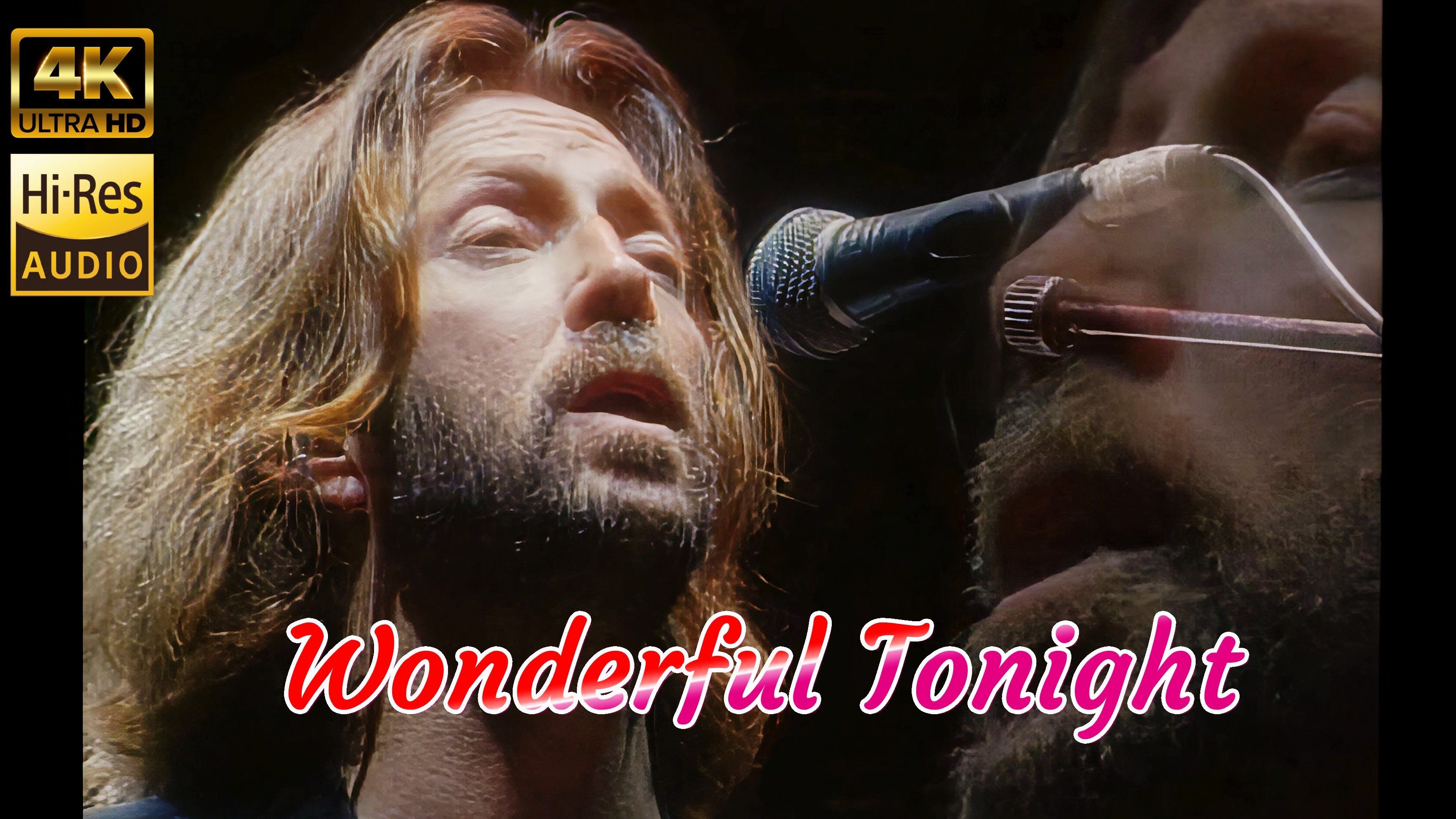 Eric Clapton【 Wonderful Tonight】24夜深情极致！91年初版原盘谨制！4K Hi-Res音画质+中英歌词-福泽 ...