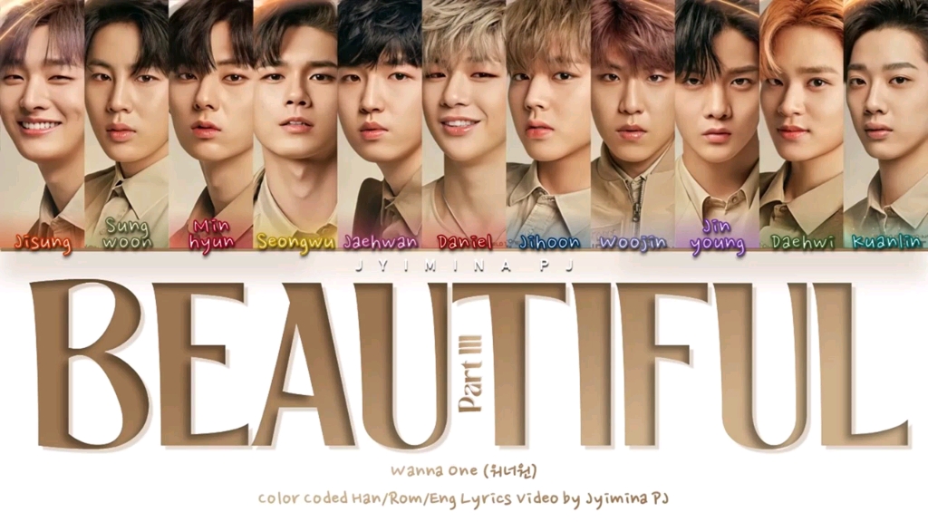WANNA•ONE-Beautiful（Part.3）歌词版_哔哩哔哩_bilibili