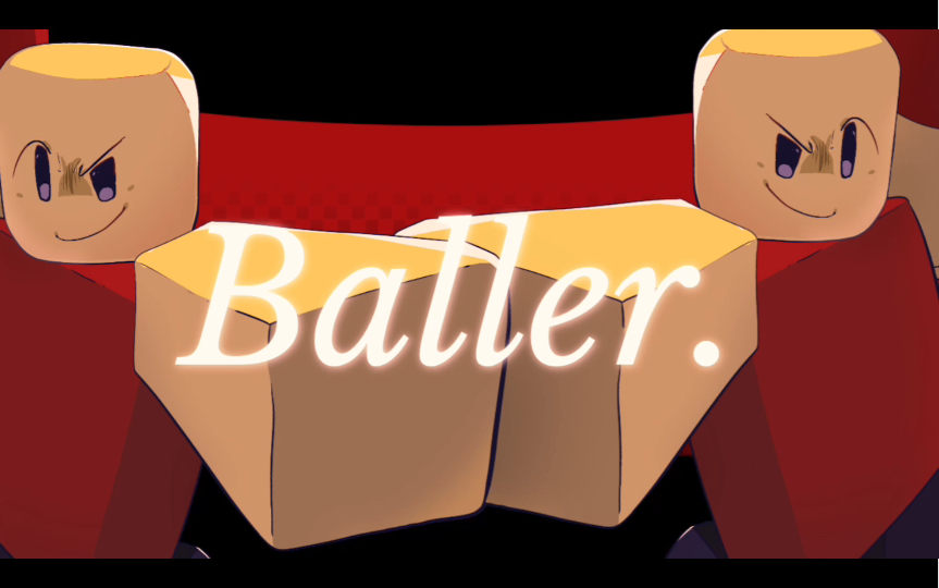 [roblox] BALLER meme || animation meme-電鰻啊彳彳彳彳-電鰻啊彳彳彳彳-哔哩哔哩视频