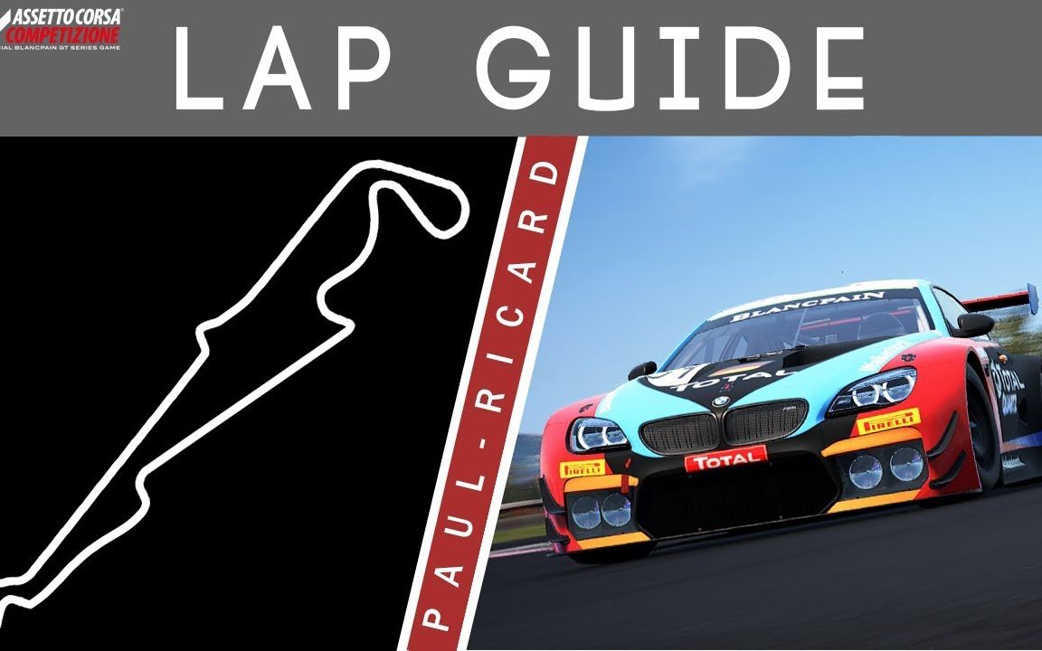【赛道指南】ACC 法国 保罗里卡德 Paul Ricard Lap Guide_哔哩哔哩_bilibili