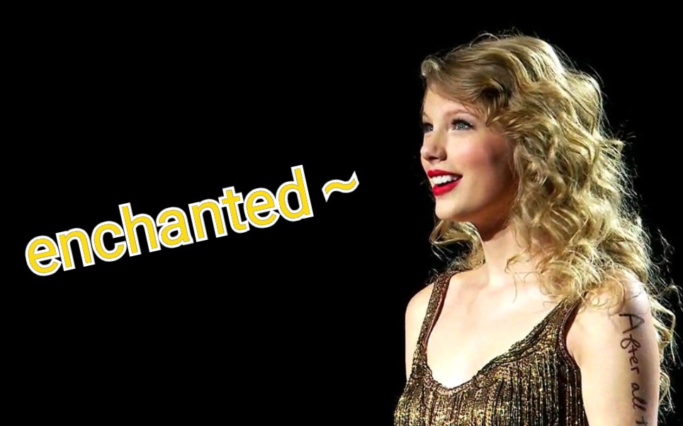 【翻唱】enchanted～｜cover.Taylor Swift_哔哩哔哩_bilibili